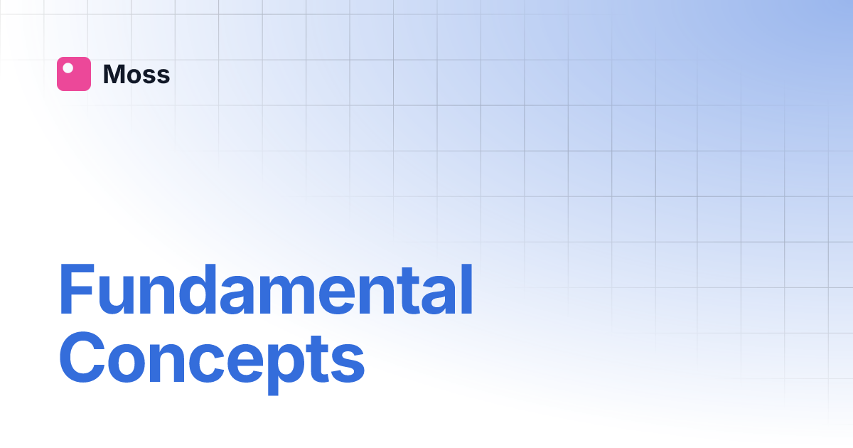Fundamental Concepts | Moss